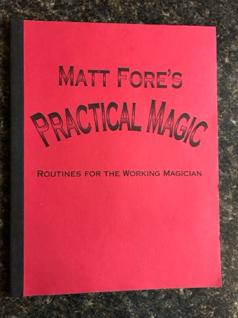 Matt Fore's Practical Magic – Don's Magic & Books