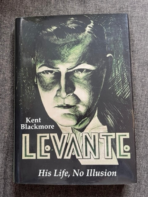 Levante: His Life, No Illusion - Kent Blackmore – Don's Magic & Books