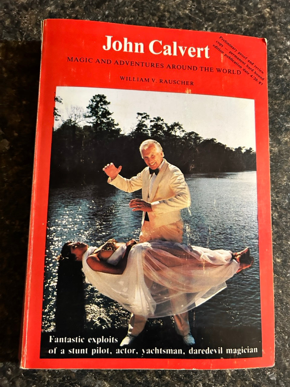 John Calvert, Magic & Adventures Around the World - William V Rauscher ...