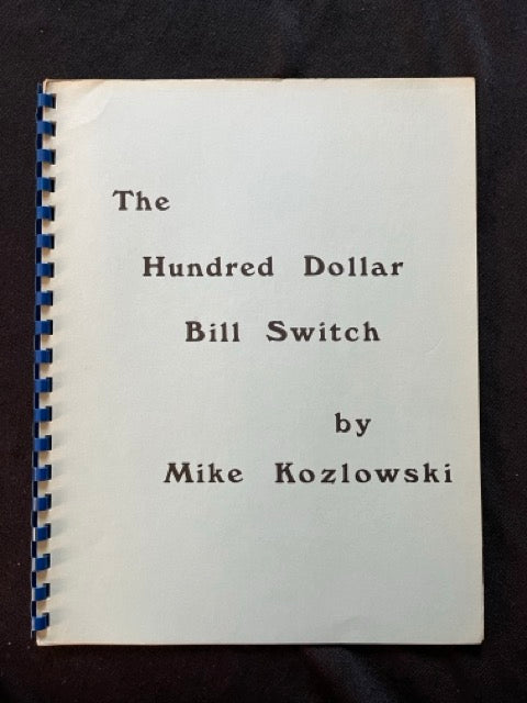 The Hundred Dollar Bill Switch - Mike Kozlowski – Don's Magic & Books