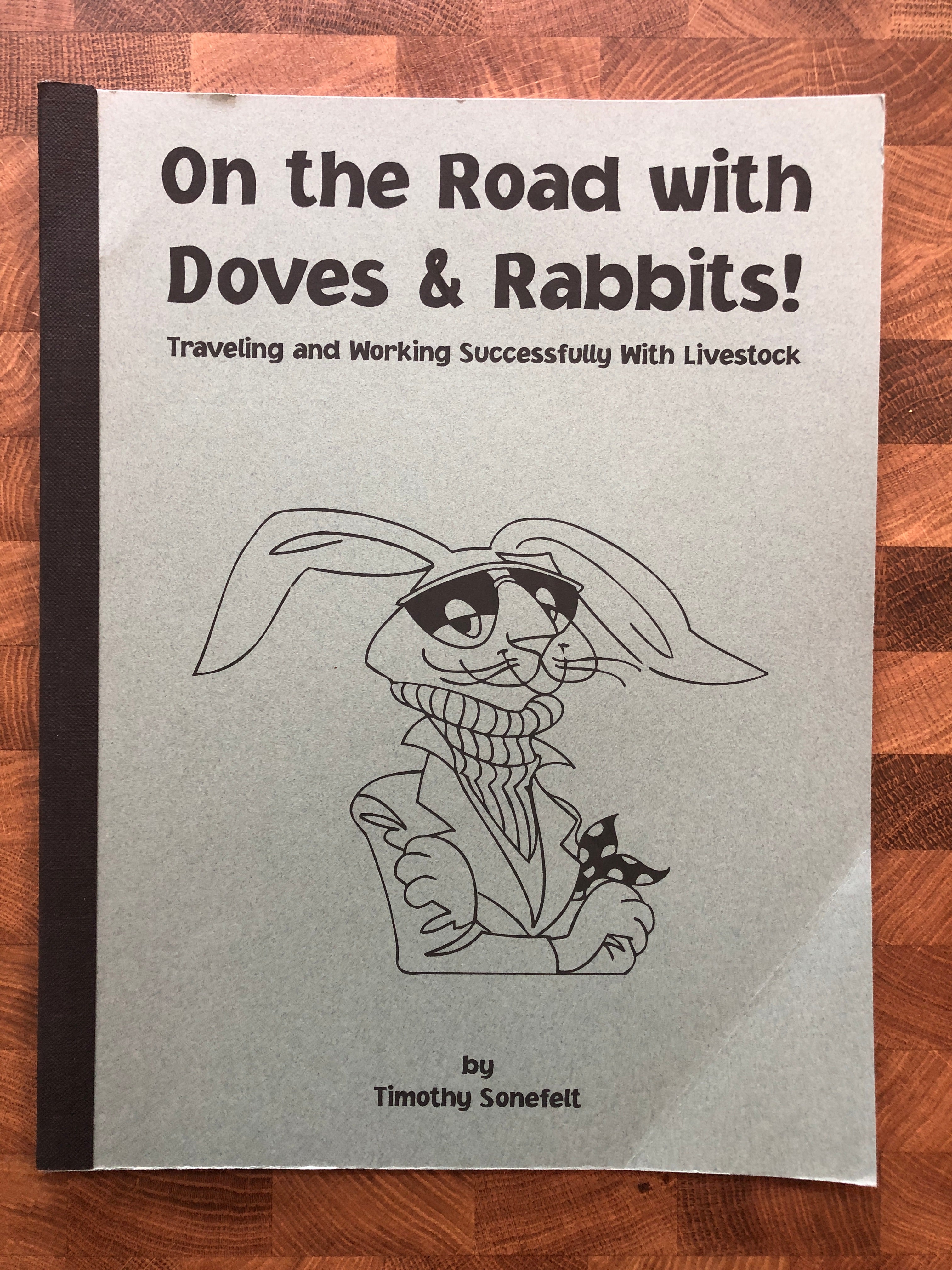 On The Road With Doves & Rabbits - Tim Sonefelt – Don's Magic & Books